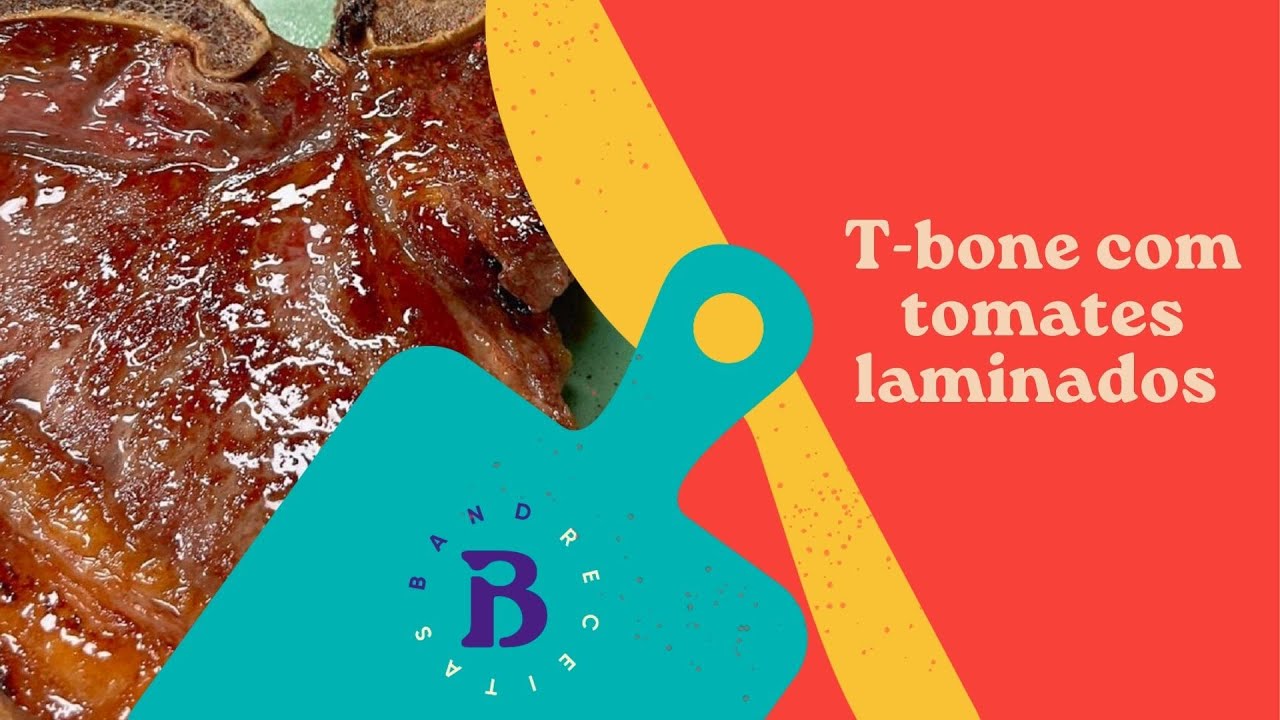 T-bone com tomates laminados no azeite | Tatiana Bassi | The Chef - YouTube