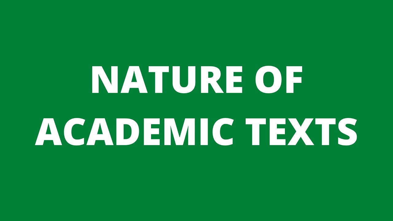 Nature of Academic Text (Q3 L1 EAPP) - YouTube