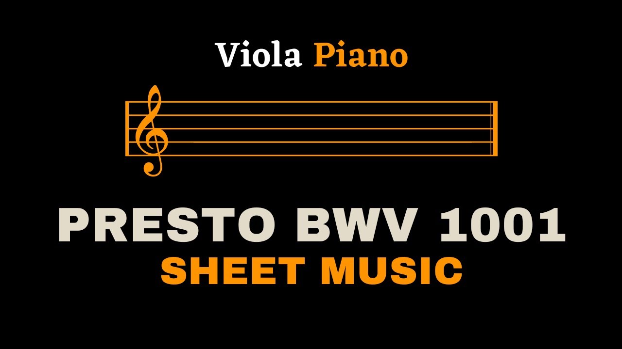 Bach/Schumann - Sonata No. 1 in G minor, BWV 1001: Presto | Viola and ...