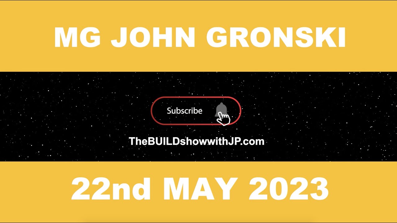 The BUILD Show with JP - John Peitzman Ft Major General John Gronski ...