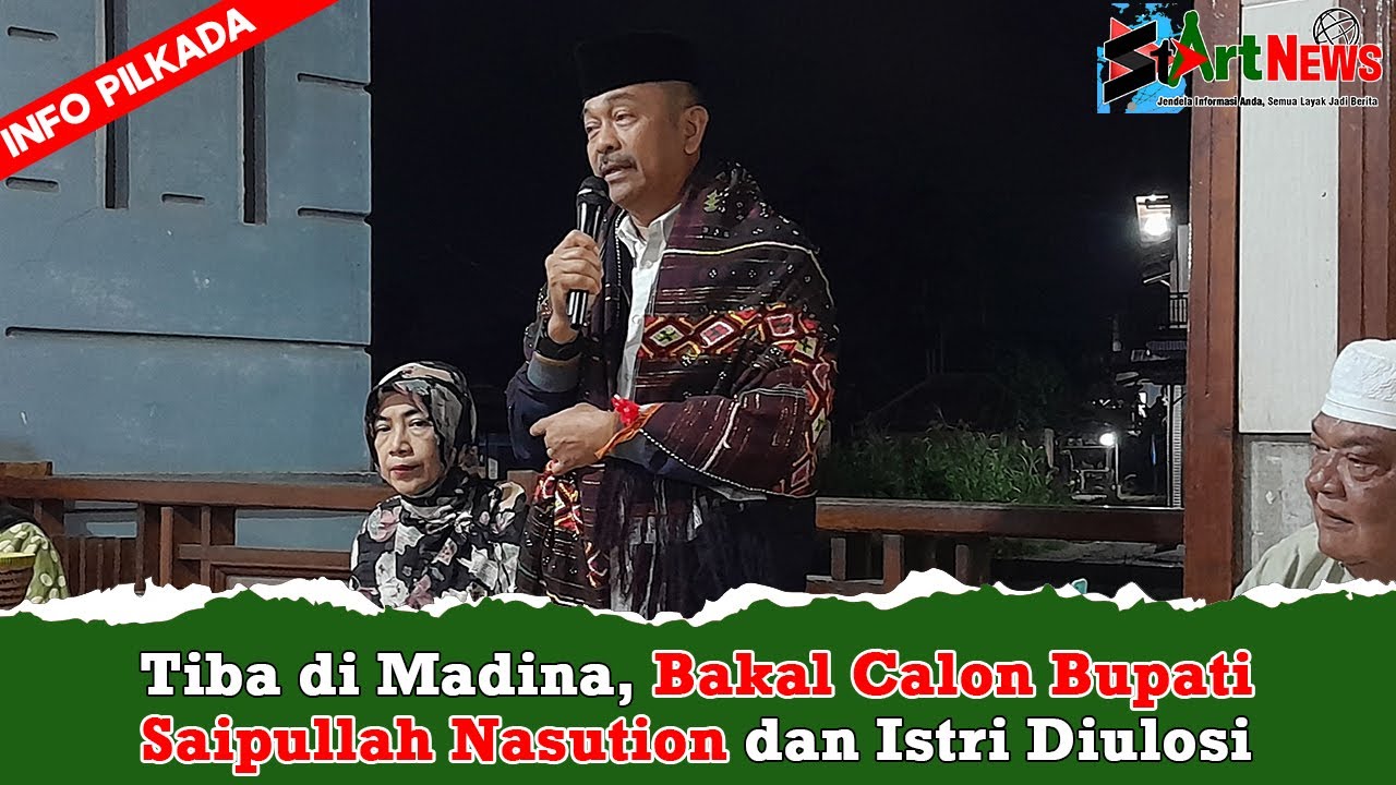 Tiba di Madina, Bakal Calon Bupati Saipullah Nasution dan Istri Diulosi ...