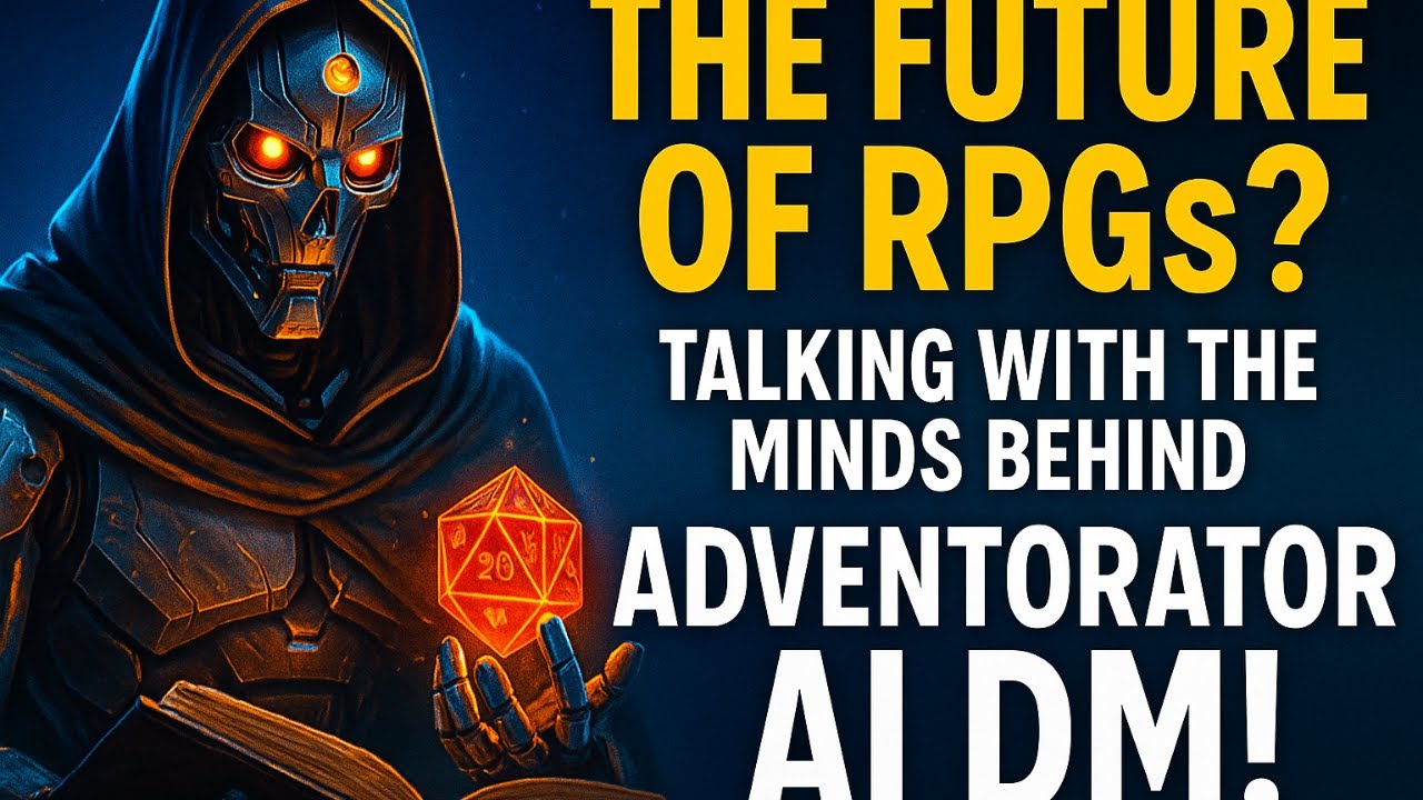 The Future of RPGs? Talking with the Minds Behind Adventorator AI DM ...