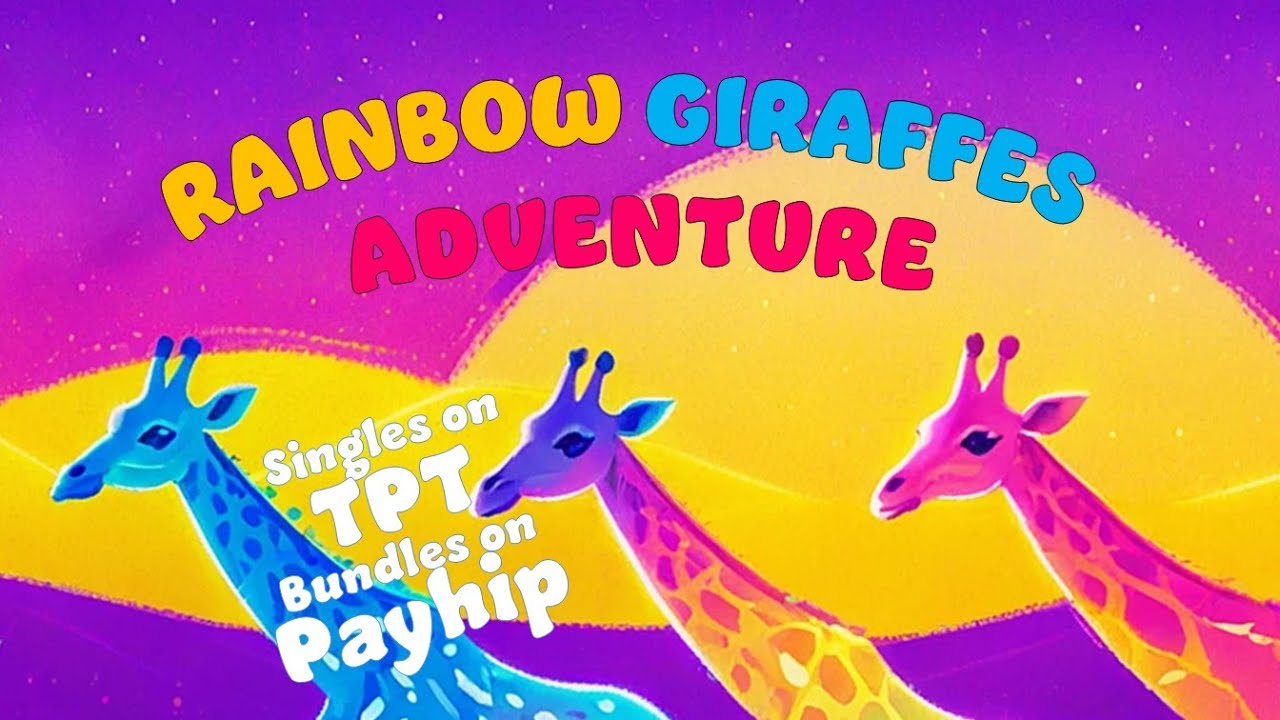 ADVENTURE with RAINBOW GIRAFFES - Whole-Day Cross-Curricular Learning ...