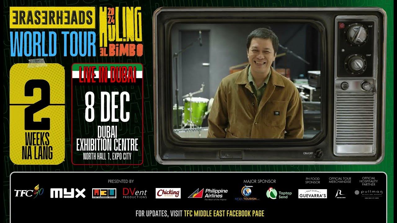 2 Weeks To Go! | Eraserheads Huling El Bimbo World Tour 2024 | Live in Dubai - YouTube