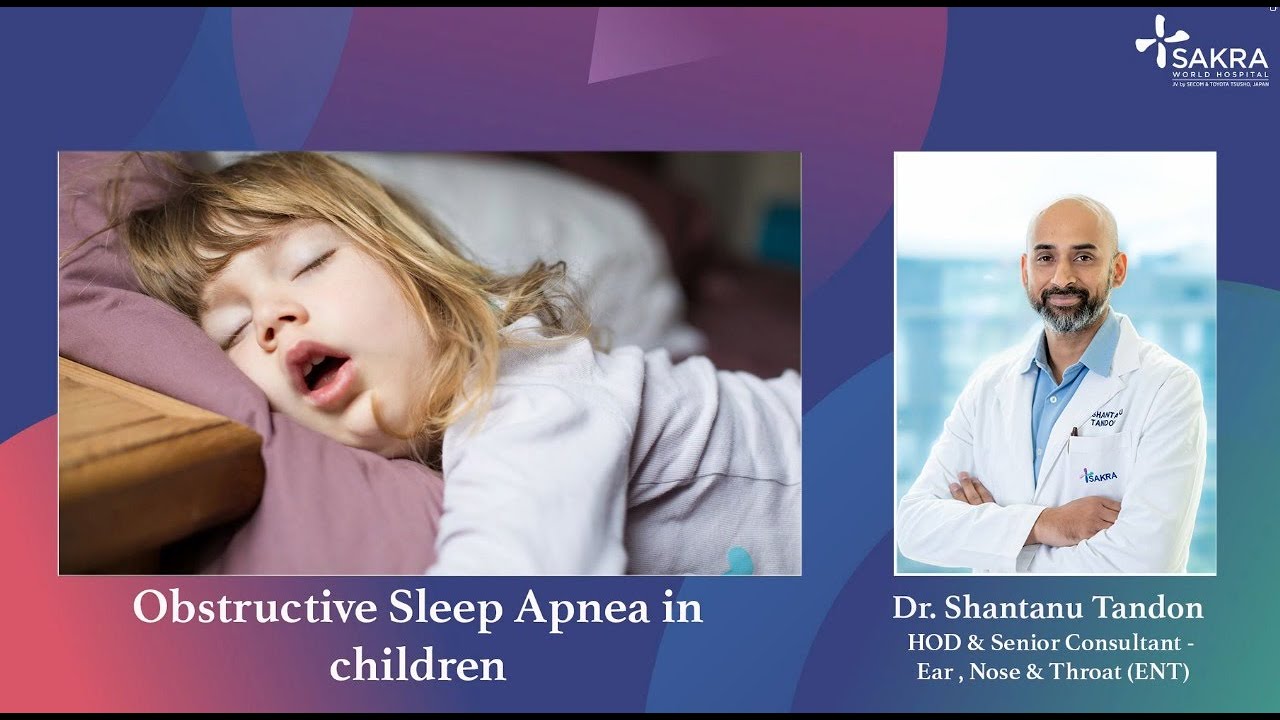 Unveiling Sleep's Silent Disruptor: Obstructive Sleep Apnea in Children ...