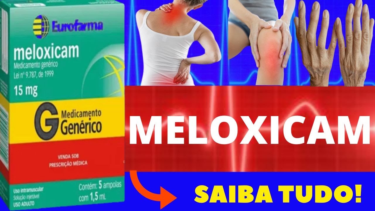 MELOXICAM - PARA QUE SERVE, COMO FUNCIONA, COMO USAR, EFEITOS ...