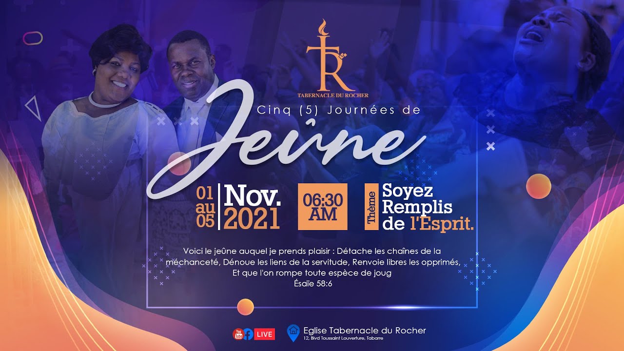 Cinq jours Jeune Soyez Remplis de l'Esprit | Tabernacle du Rocher ...