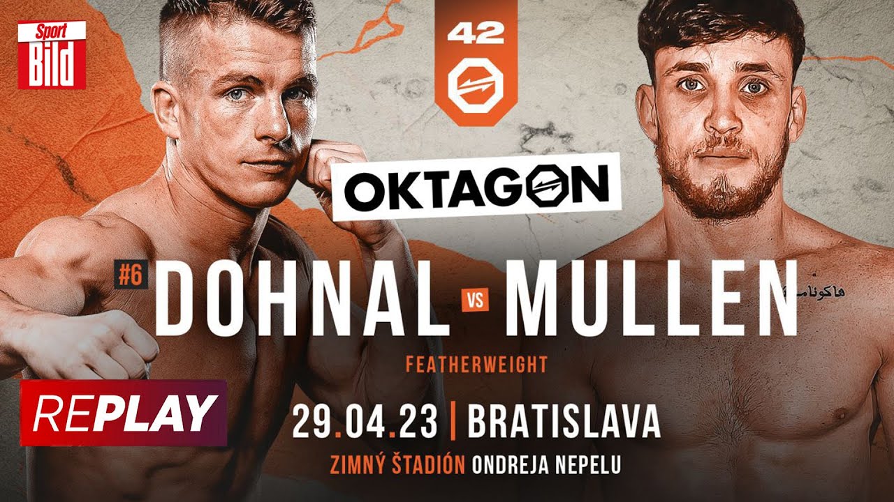 MMA Oktagon 42 in Bratislava: Jakub Dohnal – Callum Mullen im Relive ...