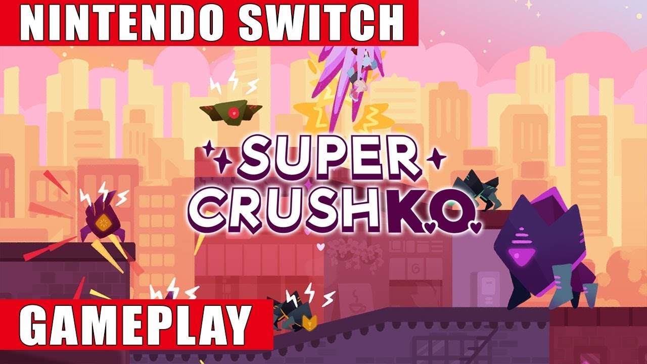 Super Crush Ko Nintendo Switch Gameplay Youtube