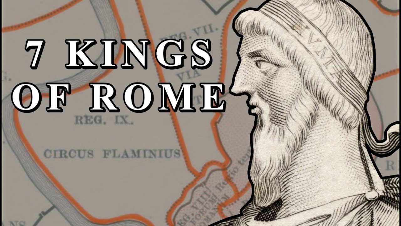 The Seven Kings of Rome - YouTube