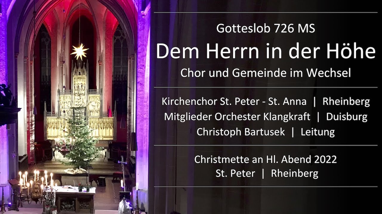 Christmette 2022 | Dem Herrn in der Höhe | GL 726 MS | Chor und ...