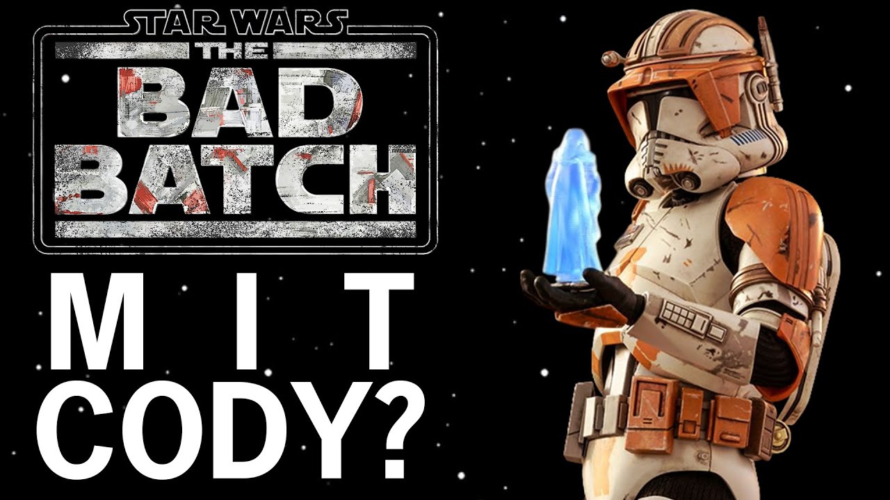 THE BAD BATCH mit COMMANDER CODY ? STAR WARS Theorie & Serien News ...