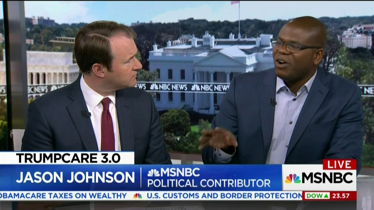 MSNBC: Dr Jason Johnson on Trumpcare 3.0 7/13/17 - YouTube