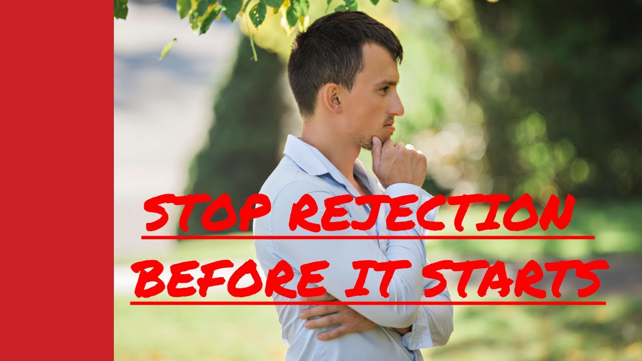 How to Instantly Overcome The Fear Of Rejection - YouTube