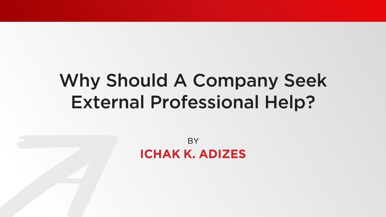 Why Should A Company Seek External Professional Help? - YouTube
