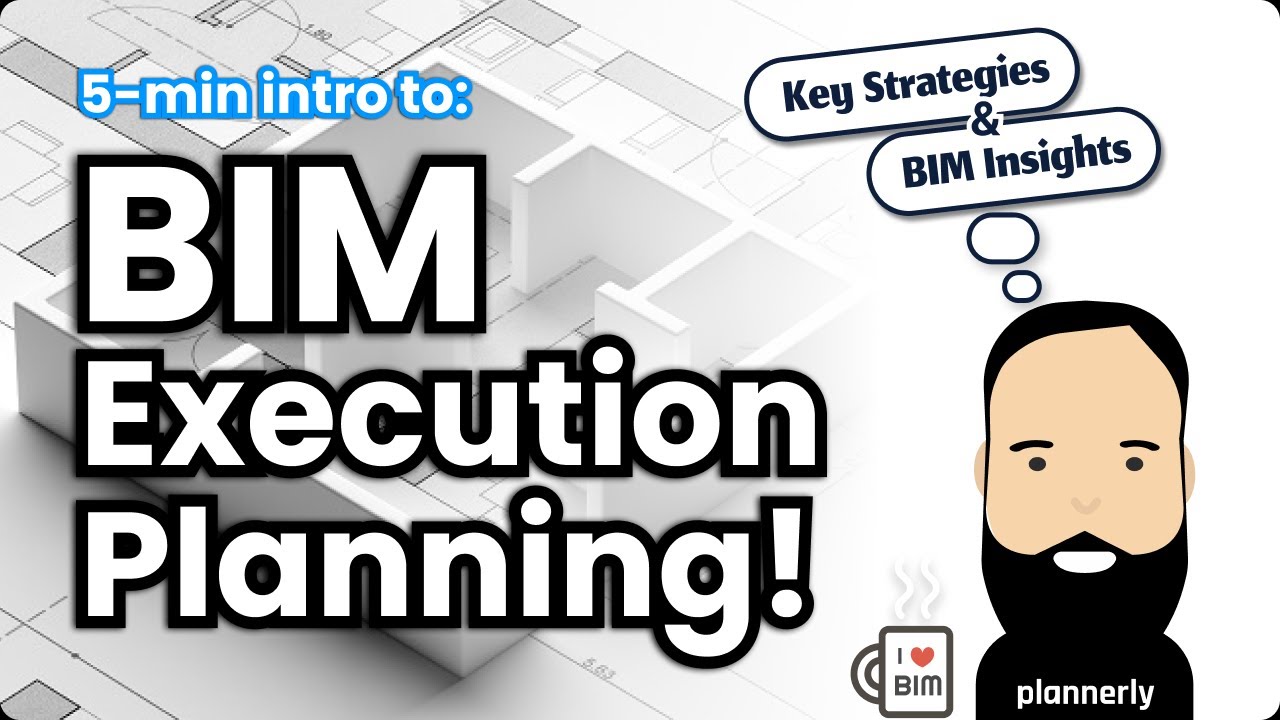 Five Minute Intro to BIM Execution Planning (BEP) - YouTube