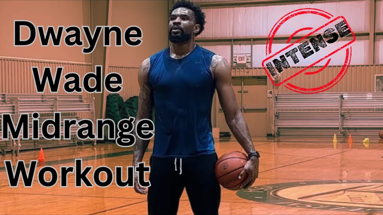 Dwayne Wade Midrange Workout | (INTENSE) - YouTube