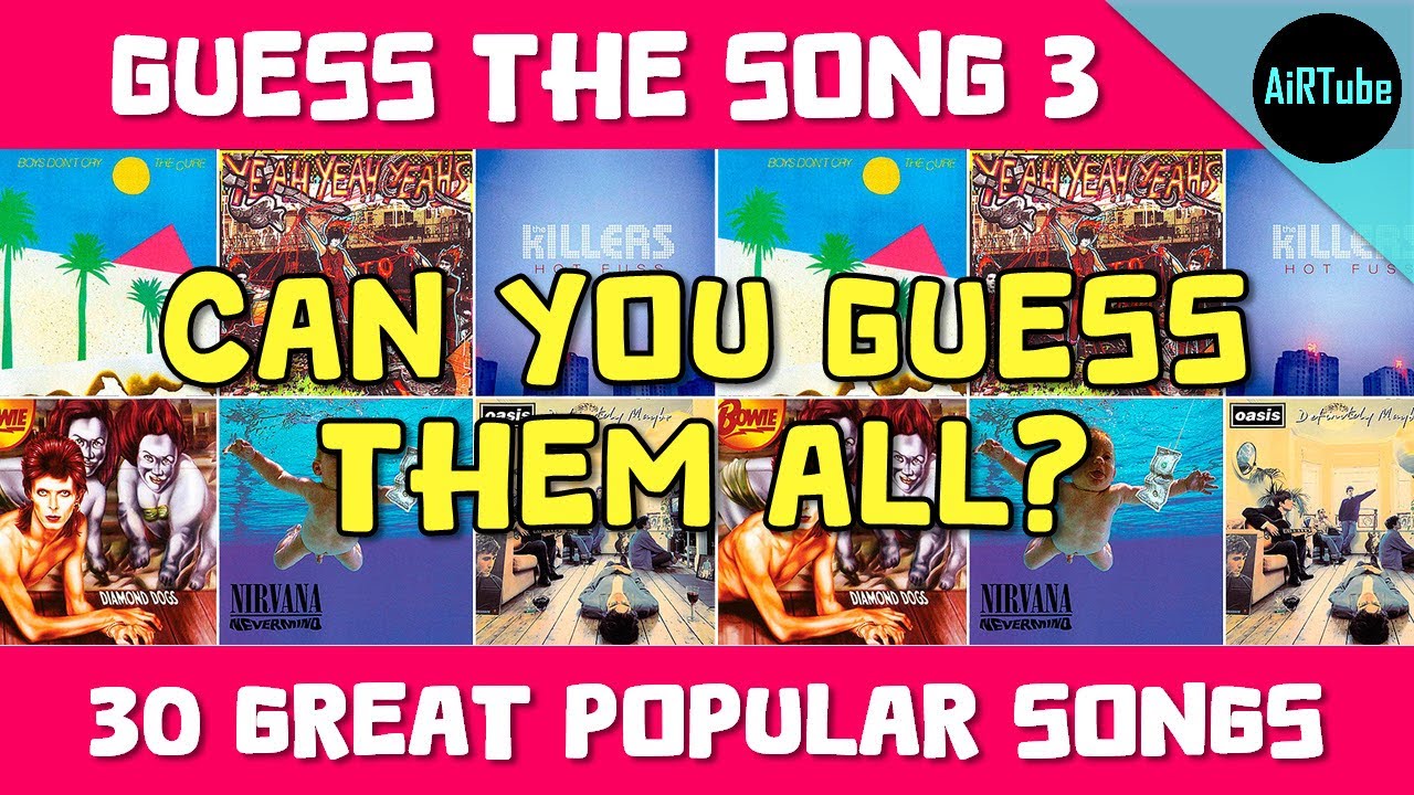 Guess The Song 3 | Music Quiz | Test your Music Knowledge! - YouTube