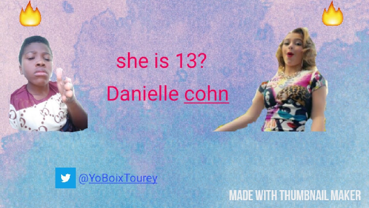 She is 13? - Danielle Cohn - YouTube