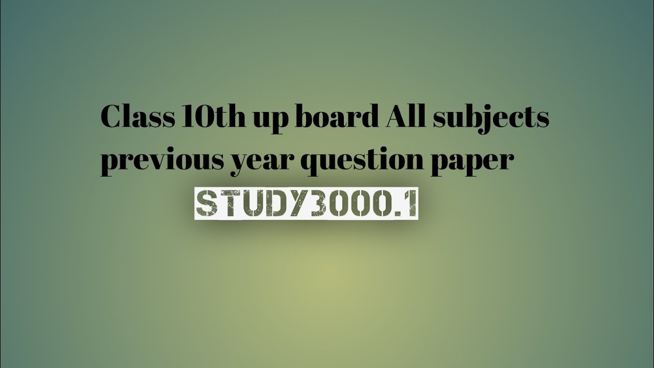 Class 10th up board all subjects previous year question paper#upboard # ...