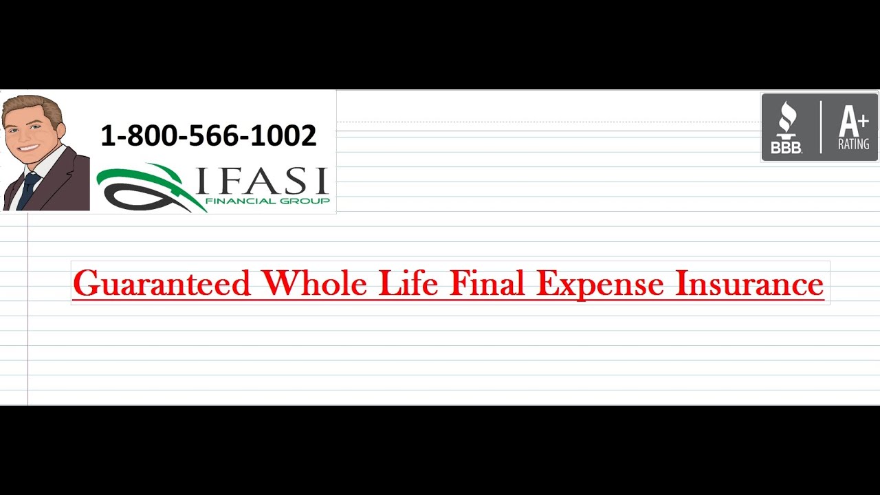 Guaranteed Whole Life Final Expense Insurance for Dummies - YouTube