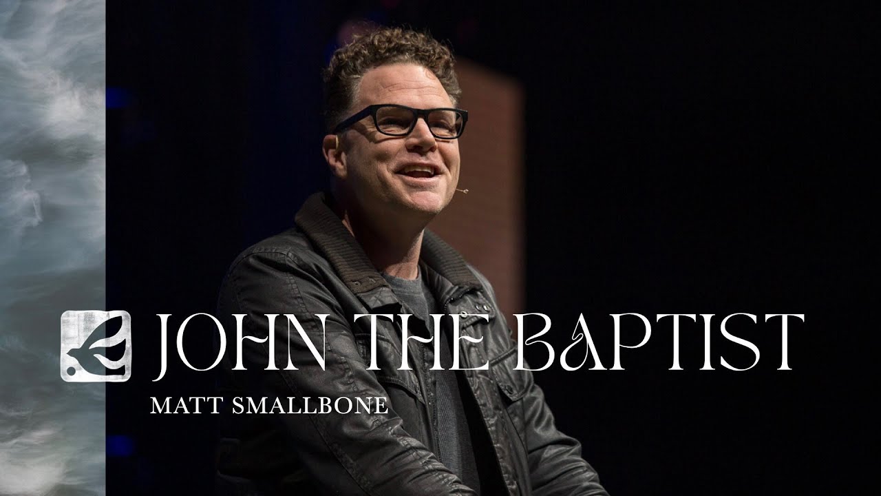 February 18 | John The Baptist | Matt Smallbone - YouTube