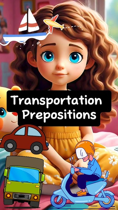 Transportation Prepositions in English - Vocabulary lesson #preposition ...