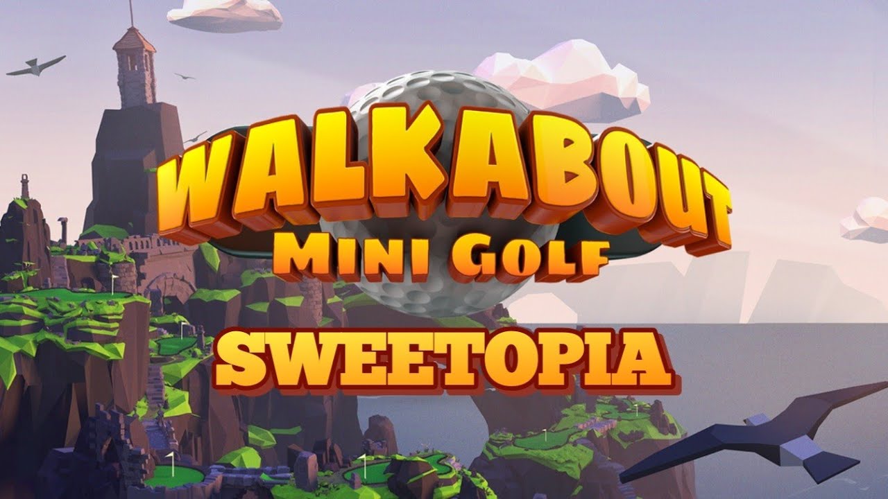 Walkabout Mini Golf With Dan: Sweetopia Easy - YouTube
