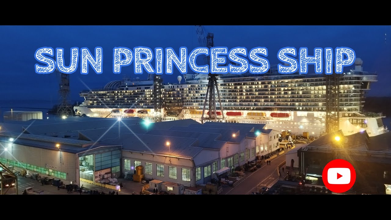 SUN PRINCESS SHIP. - YouTube