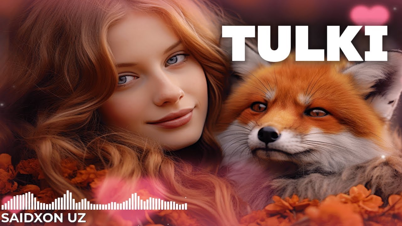 🔥 Saidxon UZ – TULKI | New Song 2025 | Uzbek Pop - YouTube