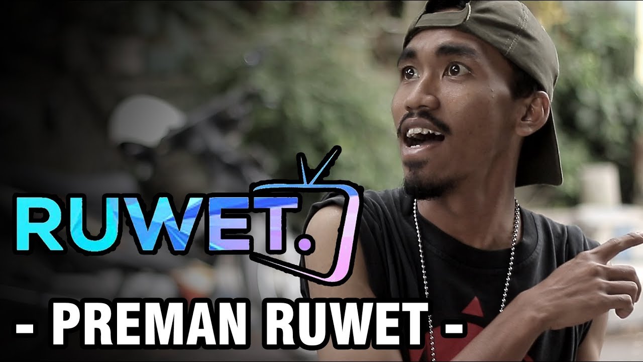 RUWET TV " PREMAN RUWET SAK DUNIA " - YouTube