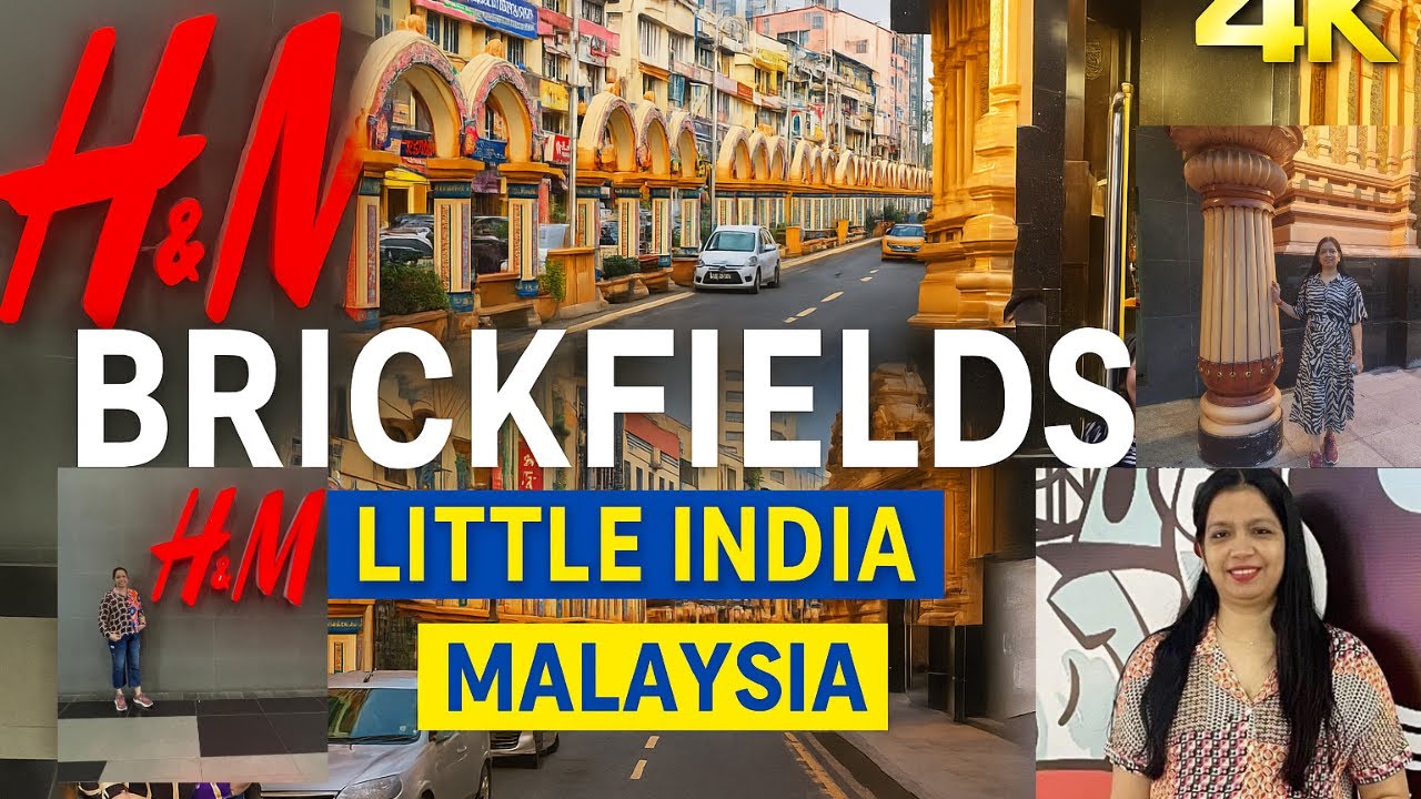 Brickfields Malaysia – 4K Vlog | Mini India in Kuala Lumpur,You Must ...