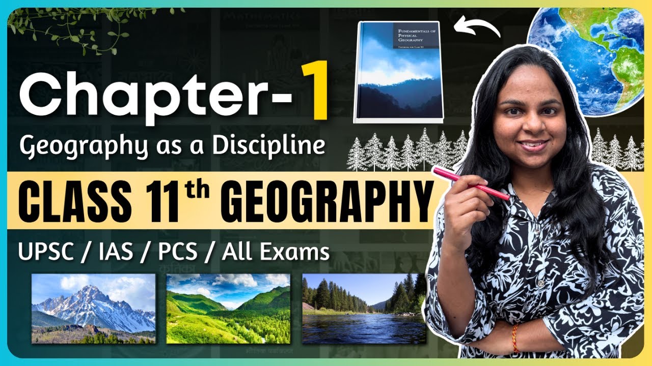 Class 11 Geography Chapter 1: Geography as a Discipline | Geography ...