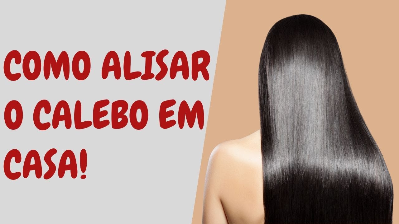 🔴Como Alisar o Cabelo Em Casa - YouTube