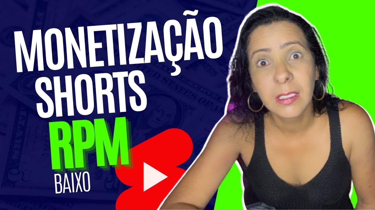 MONETIZAÇÃO DO YOUTUBE SHORTS | RPM BAIXO E OUTRAS NOTICIAS - YouTube