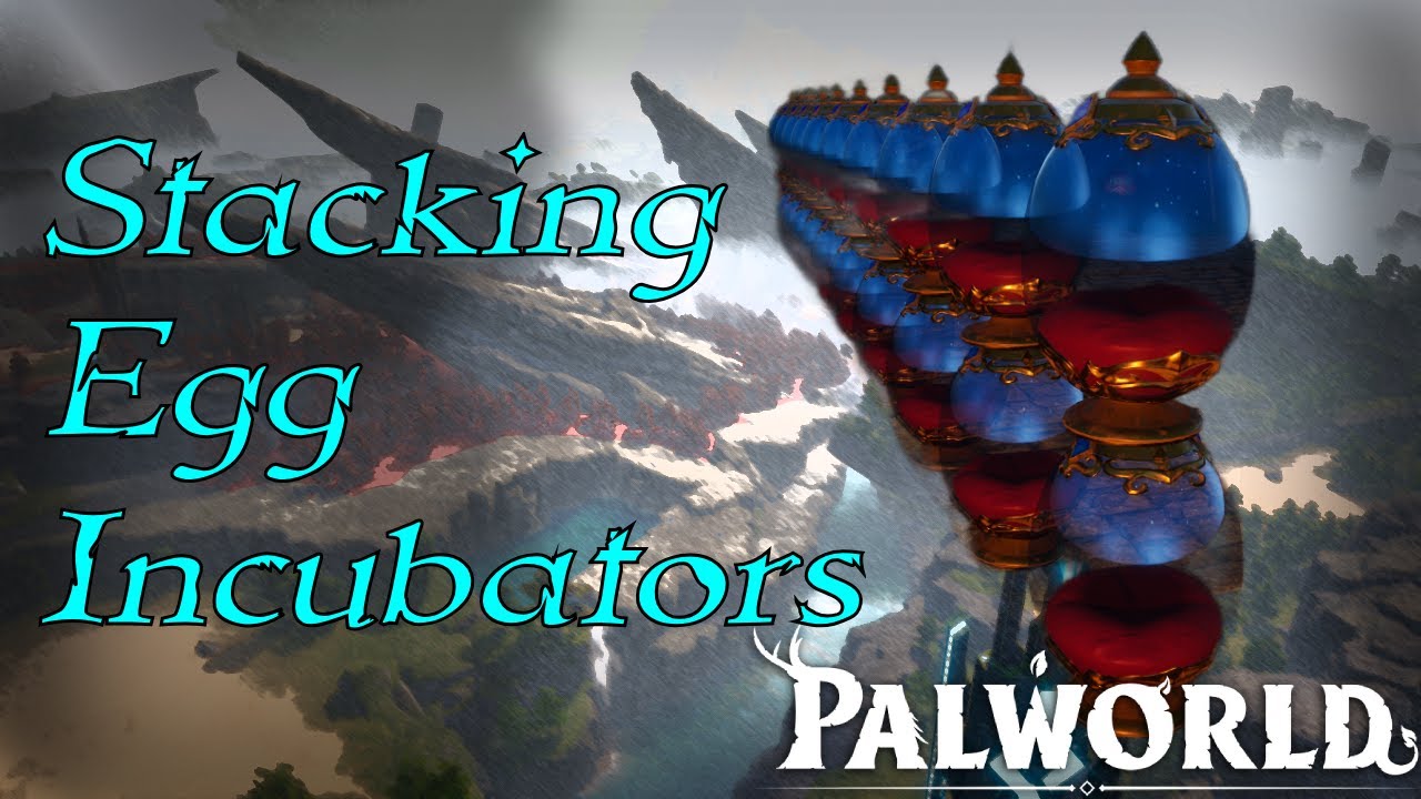 Palworld Stacking Egg Incubators - YouTube