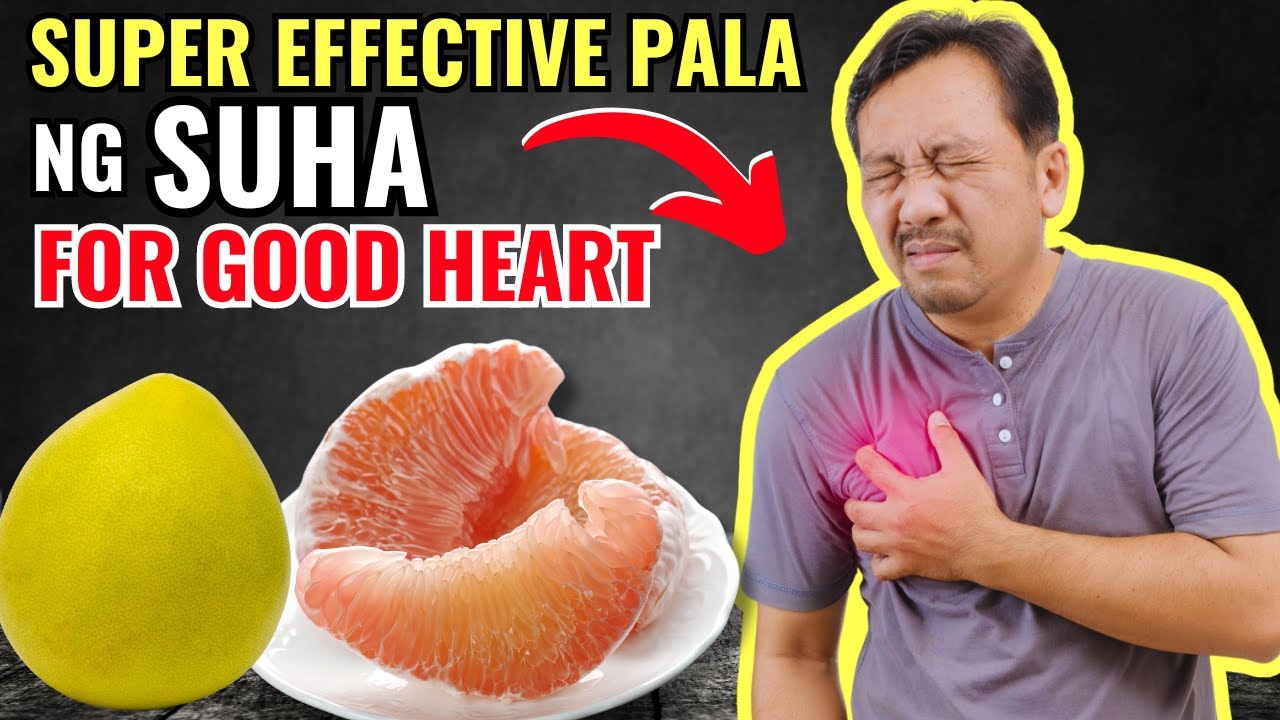 ito pala ang TOTOONG EPEKTO sa KATAWAN ng PAGKAIN NG SUHA / amazing health benefits ng suha ...