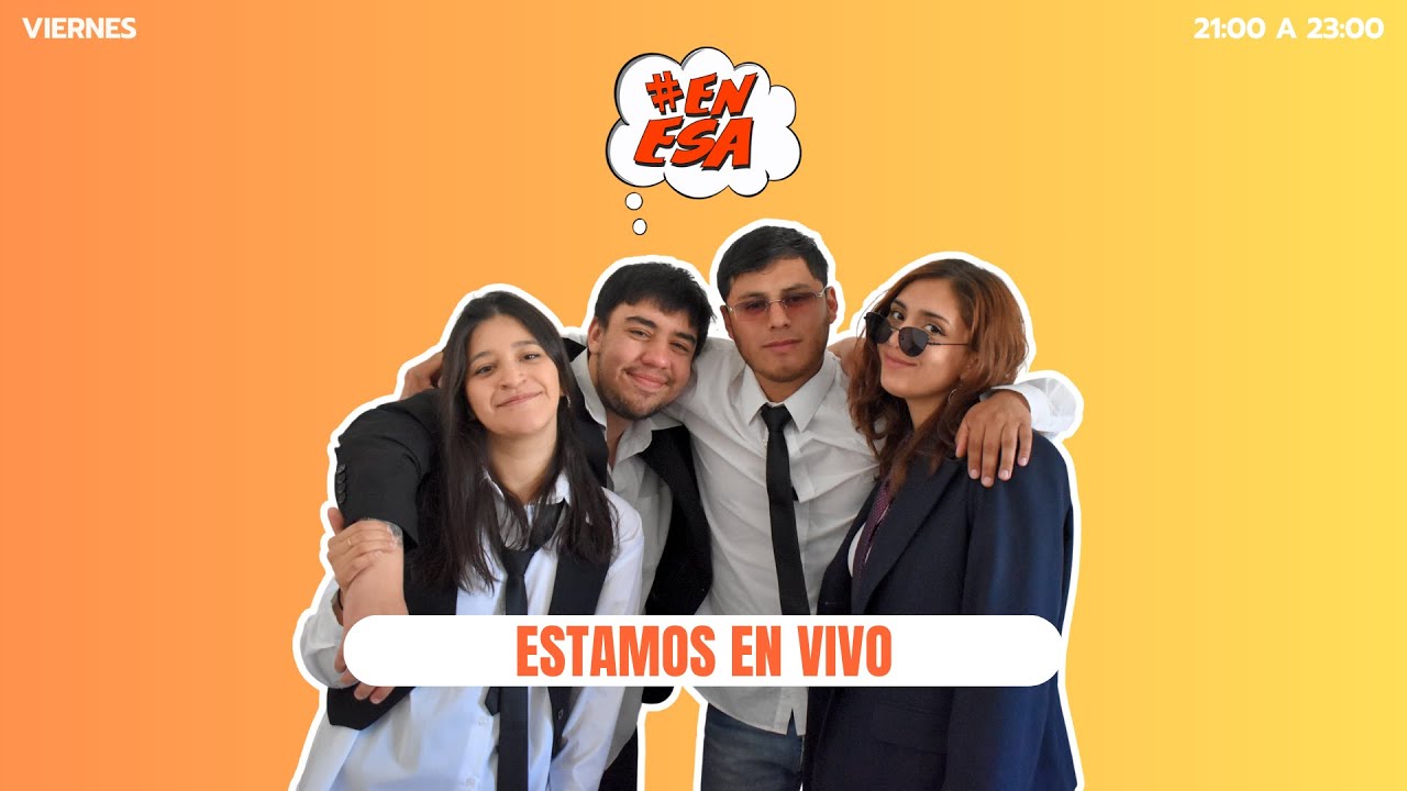 #EnEsa | Estamos en vivo hasta las 23hs - YouTube