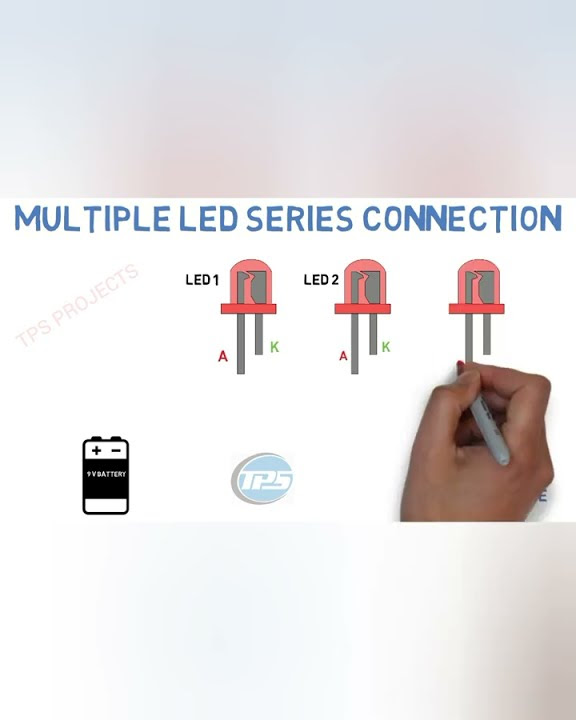 How to connect Multiple LEDs in Series Connection | How to connect multiple LEDs | For school ...
