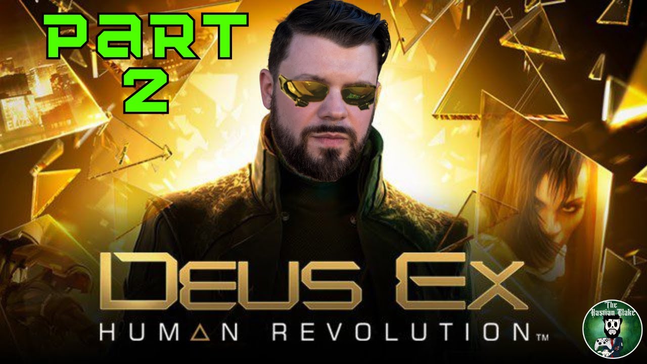 Factory Reset | Deus Ex: Human Revolution | Part 2 - YouTube