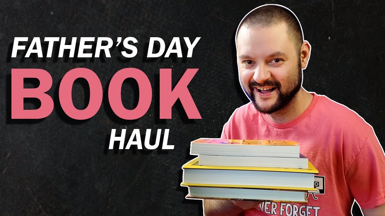 Father's Day book haul - YouTube