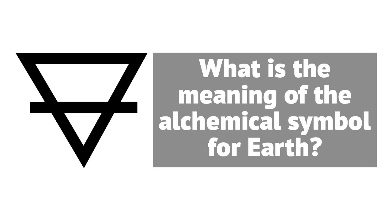 What is the meaning of the alchemical symbol for Earth? Decoding ...