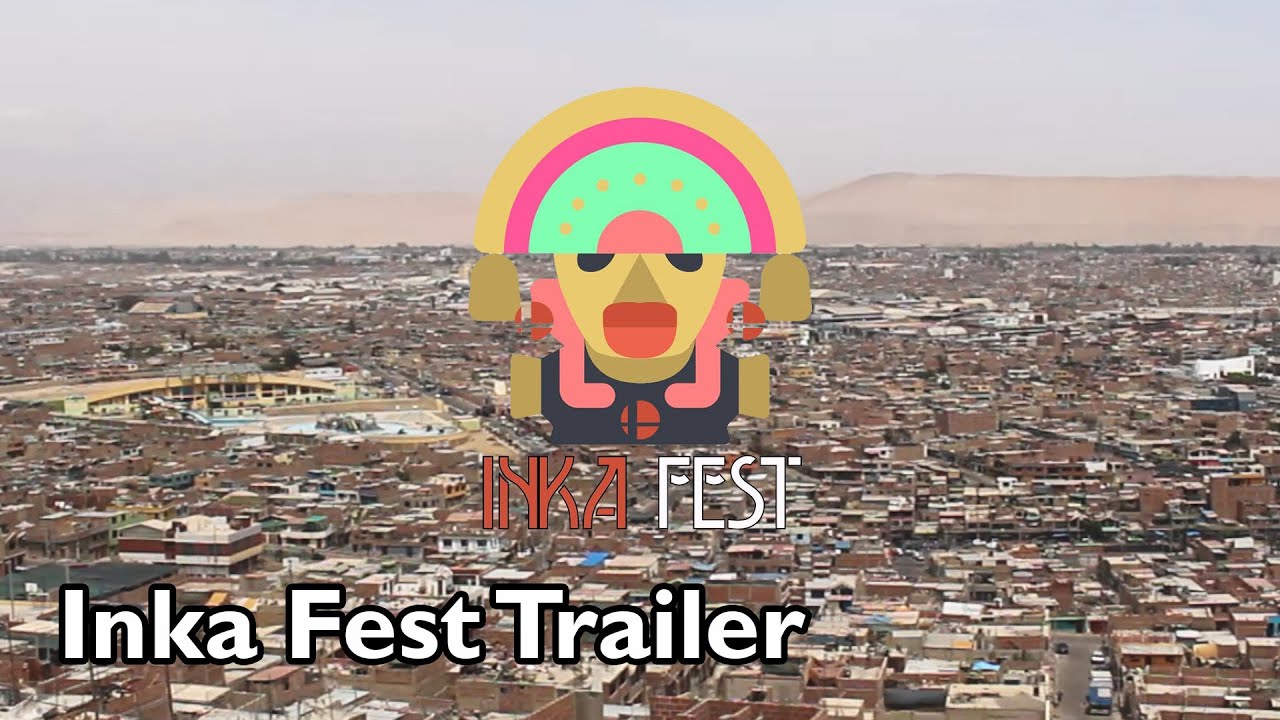 Inka Fest Trailer - YouTube