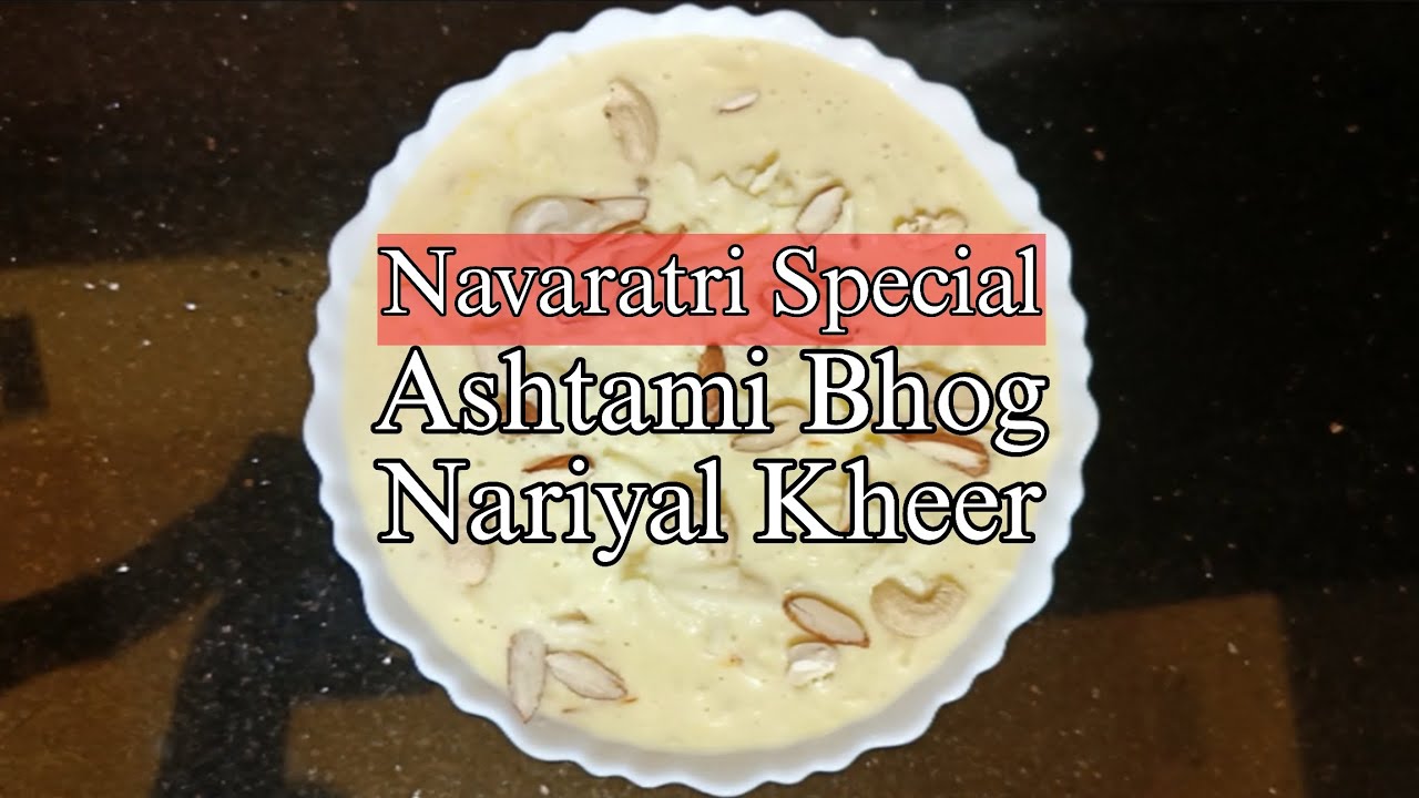 Navratri Ashtami Bhog Coconut Kheer | Nariyal Ki Kheer | Navratri Vrat ...