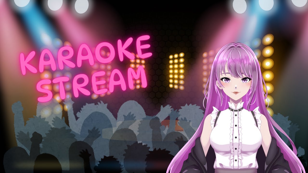 【Karaoke】Live karaoke session - YouTube