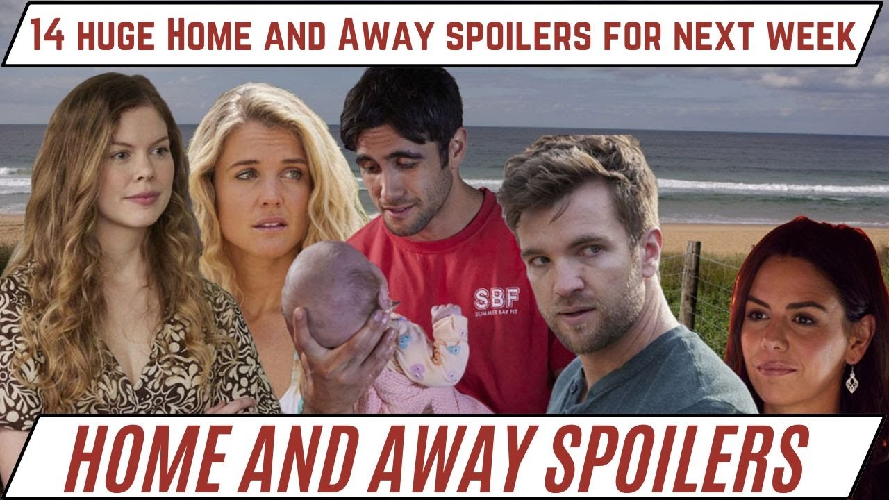 14 huge Home and Away spoilers for next week What's next in Summer Bay ...