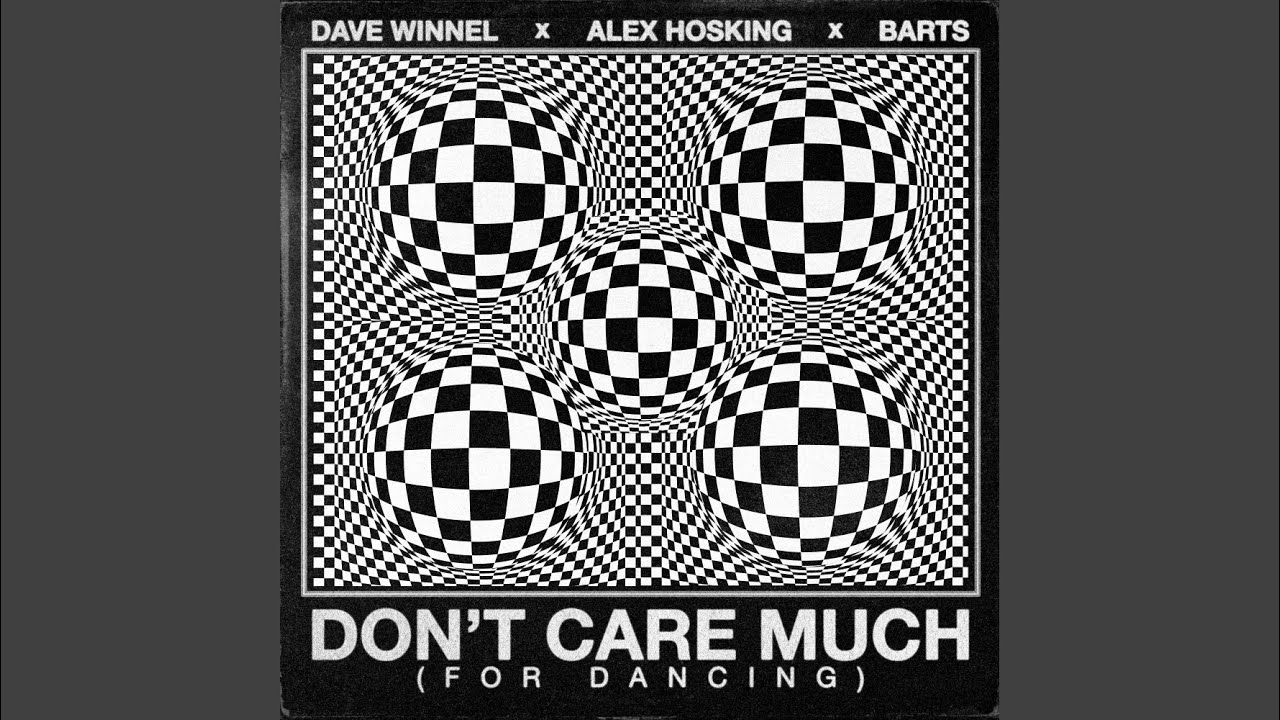 Don't Care Much (For Dancing) - YouTube