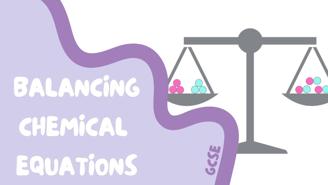 GCSE Chemistry Revision - (#23) Balancing Chemical Equations - YouTube
