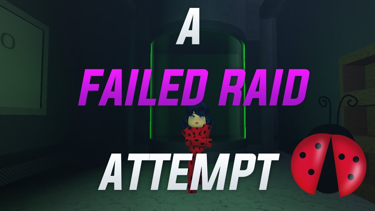 I Failed this Raid as Ladybug - YouTube