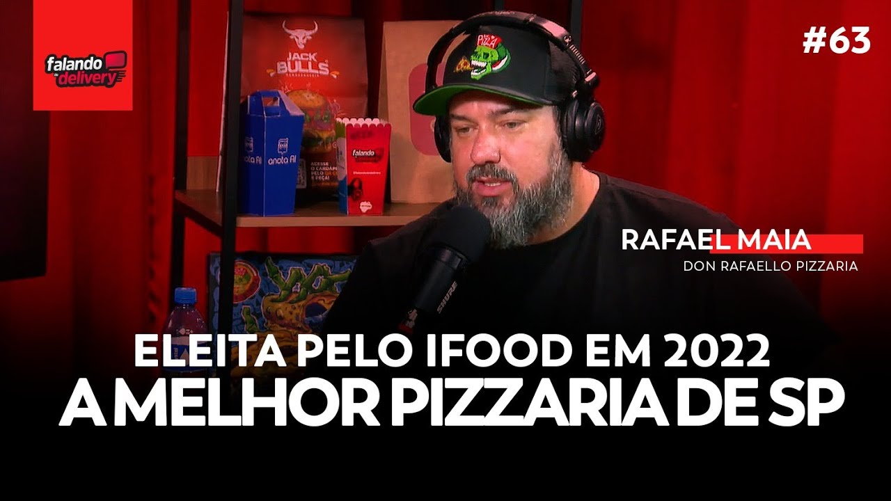Ep 63 - Como ele montou uma rede de pizzaria em SP | Don Rafaello ...